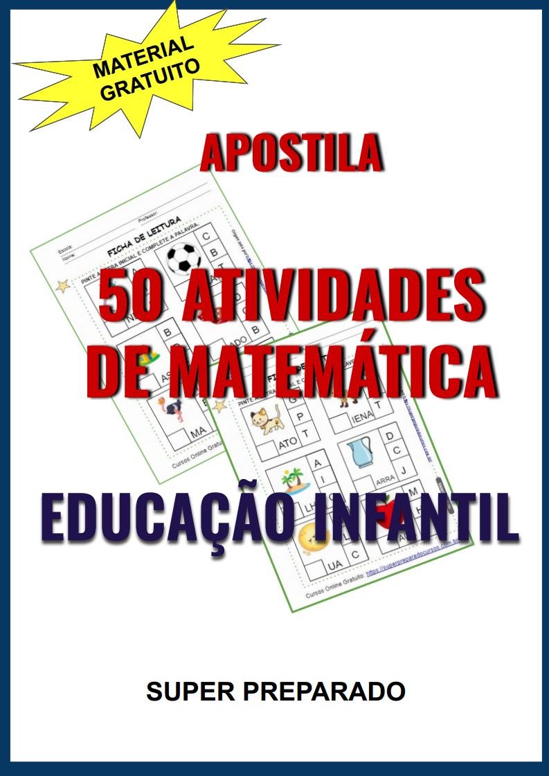 APOSTILA DE 50 ATIVIDADES DE MATEMÁTICA - Simulados e Questões